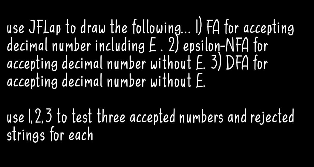 use JFLap to draw the following... I) FA for | Chegg.com