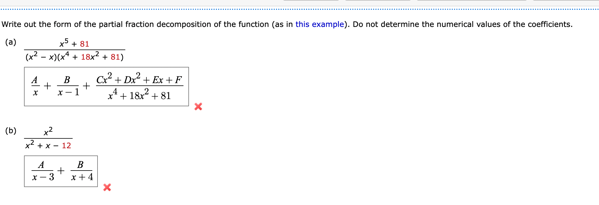 Solved Write out the form of ﻿the partial fraction | Chegg.com