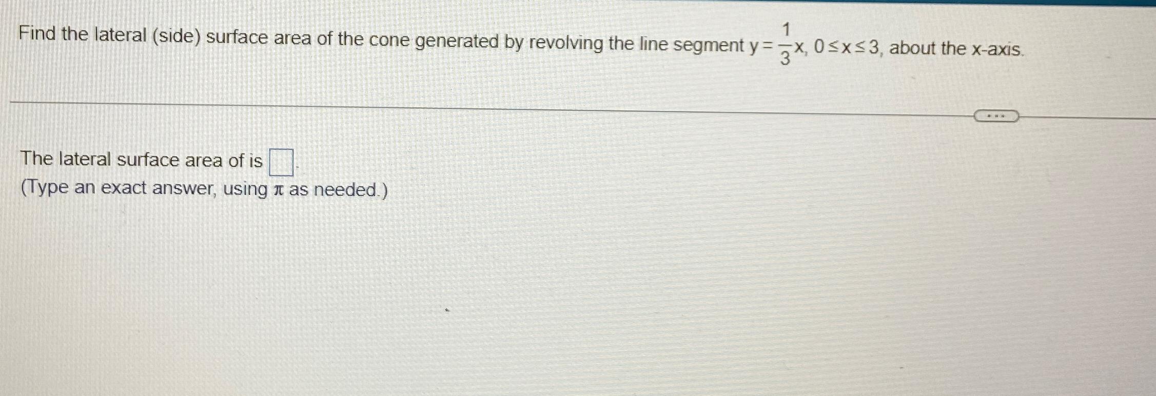 Solved Find the lateral (side) ﻿surface area of the cone | Chegg.com