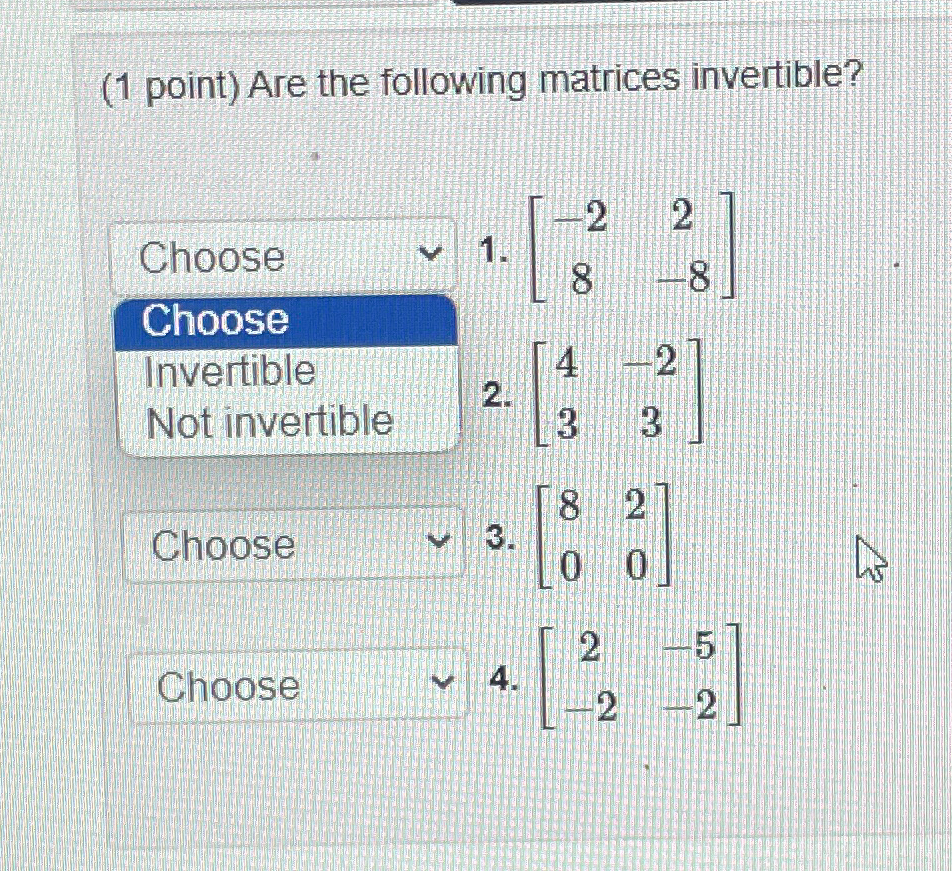 Solved (1 ﻿point) ﻿Are the following matrices | Chegg.com
