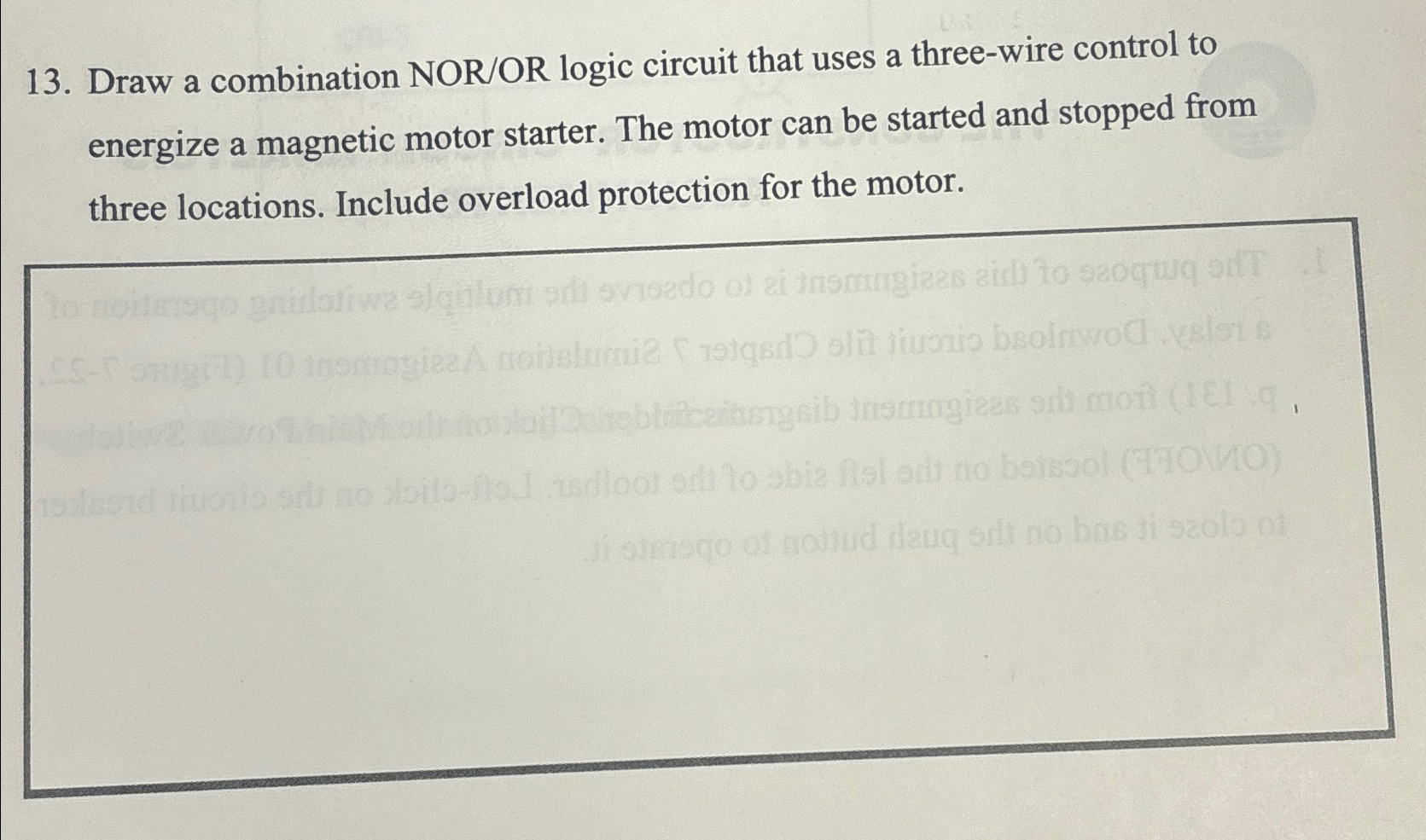 Solved Draw a combination NOR/OR logic circuit that uses a | Chegg.com
