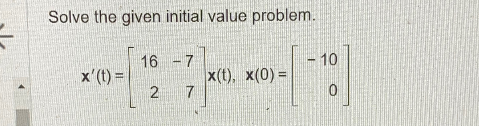Solved Solve the given initial value | Chegg.com