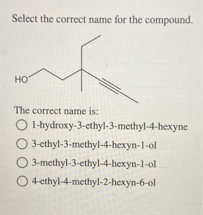 Solved Select The Correct Name For The Compound Ho The