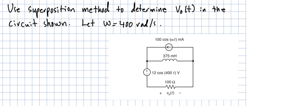 Solved Use superposition method to determine V0(t) ﻿in the | Chegg.com