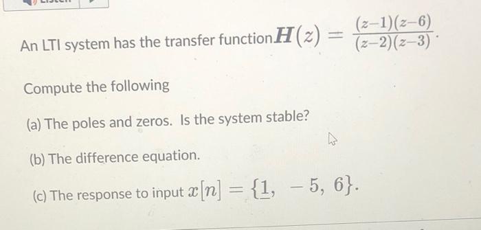 Solved For the LTI system given by: | Chegg.com