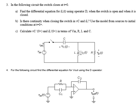 Solved In the following circuit the switch closes at t=0.a) | Chegg.com