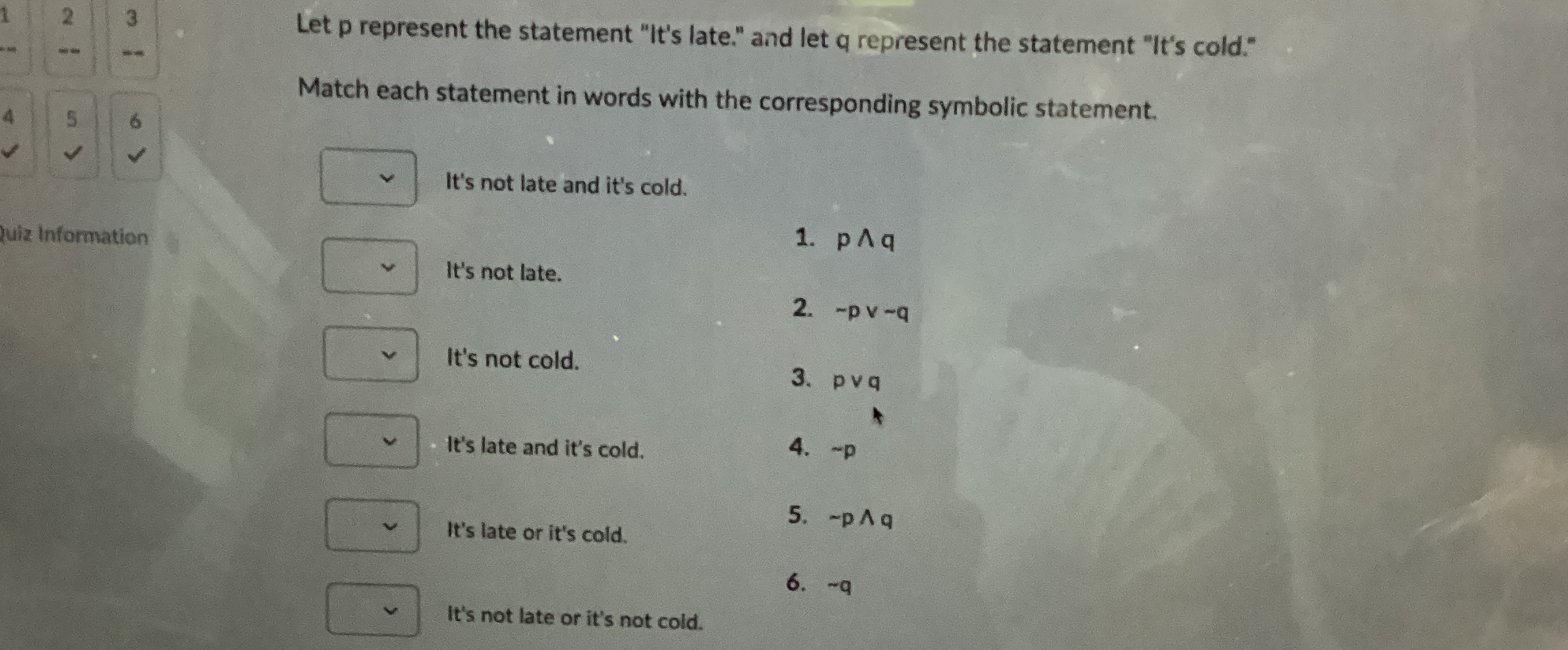 Solved Let p represent the statement "It's late." and let q | Chegg.com