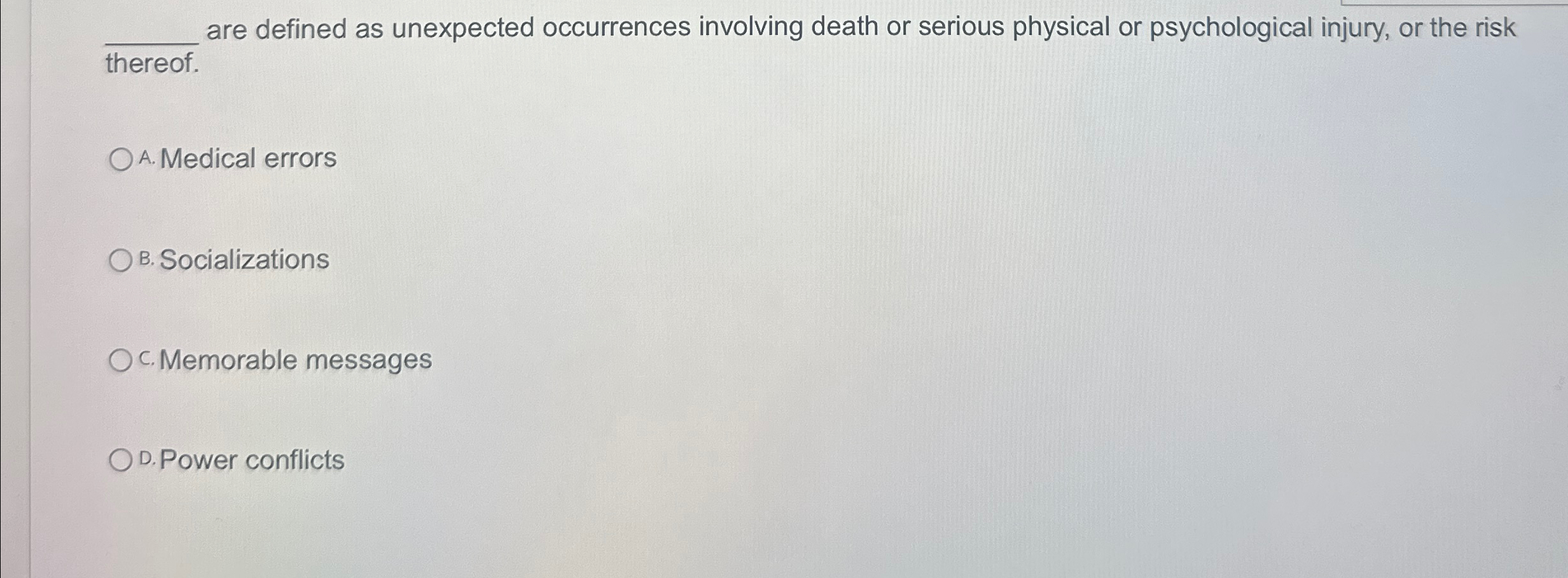 Solved q, ﻿are defined as unexpected occurrences involving | Chegg.com