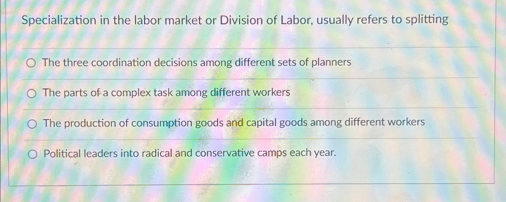 Solved Specialization in the labor market or Division of | Chegg.com