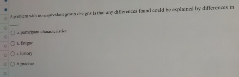 Solved A problem with nonequivalent group designs is that | Chegg.com