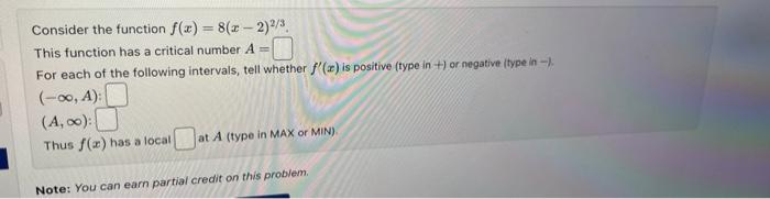 Solved Consider the function f(x)=8(x−2)2/3. This function | Chegg.com