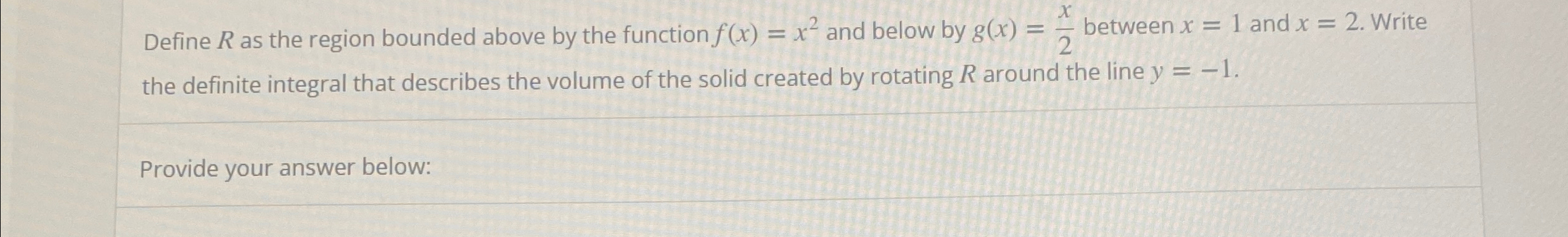 Solved Define R ﻿as the region bounded above by the function | Chegg.com