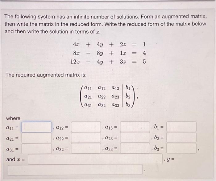 Solved The following system has an infinite number of | Chegg.com