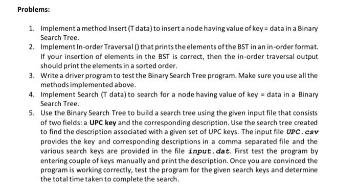 Solved 1. Implement a method Insert (T data) to insert a | Chegg.com Solved 1. Implement a method Insert (T data) to insert a | Chegg.com