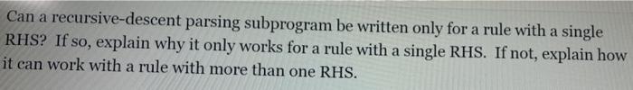 Solved Can a recursive-descent parsing subprogram be written | Chegg.com