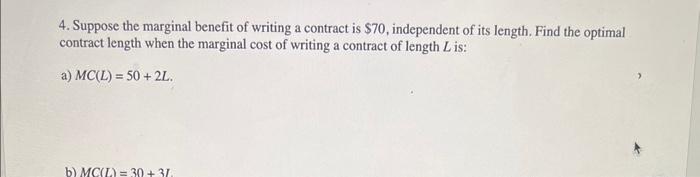Solved 4. Suppose the marginal benefit of writing a contract | Chegg.com