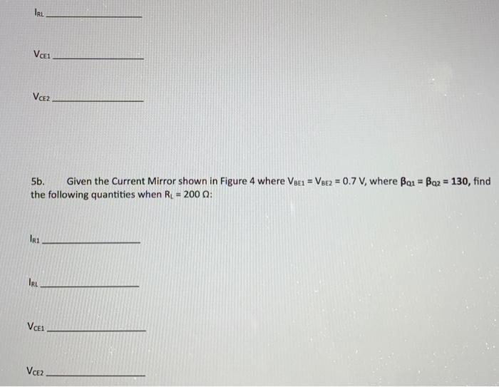 Solved 5a. Given the Current Mirror shown in Figure 4 where | Chegg.com