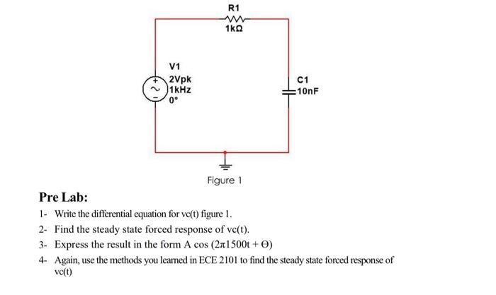 Solved Pre Lab: 1- Write the differential equation for v(t) | Chegg.com