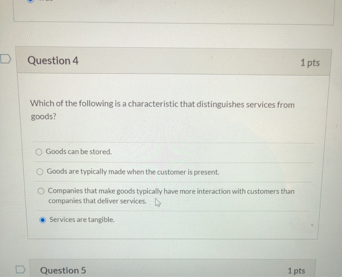 Solved Question 4 1 pts Which of the following is a | Chegg.com