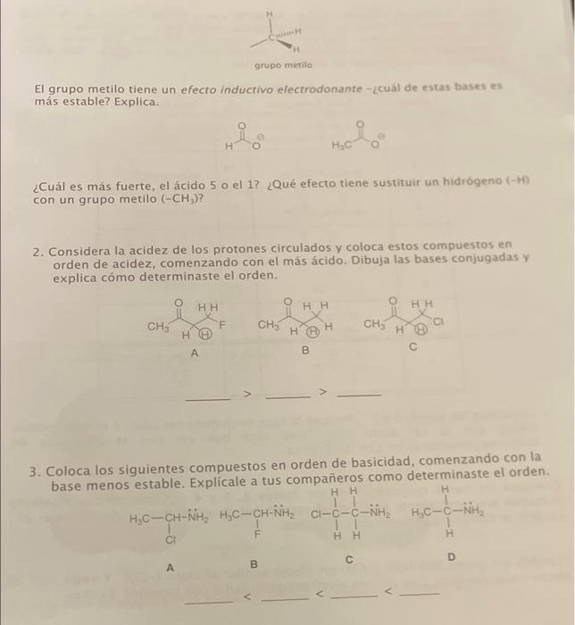 El grupo metilo tiene un efecto inductivo | Chegg.com