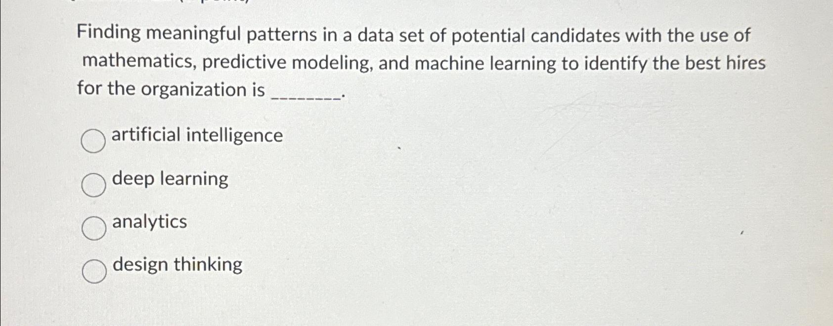 Solved Finding meaningful patterns in a data set of | Chegg.com