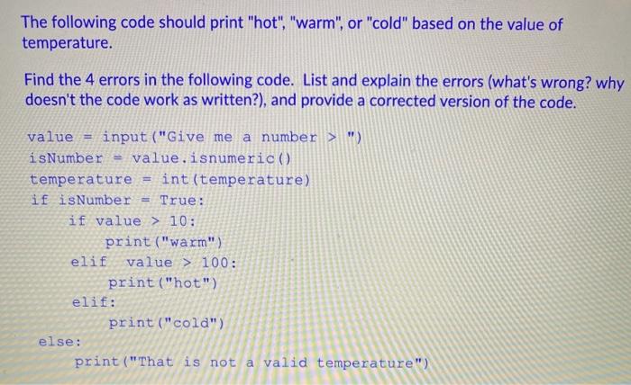 Solved The following code should print "hot", "warm", or | Chegg.com