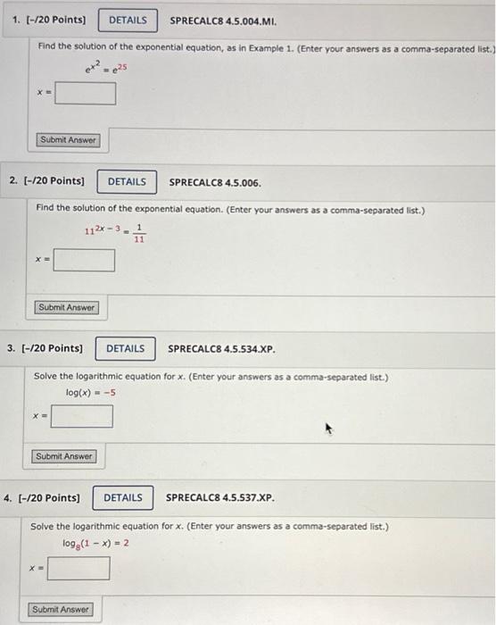 Solved x=ex2=e25 [−120 Points] SPRECALC8 4.5.006. Find the | Chegg.com