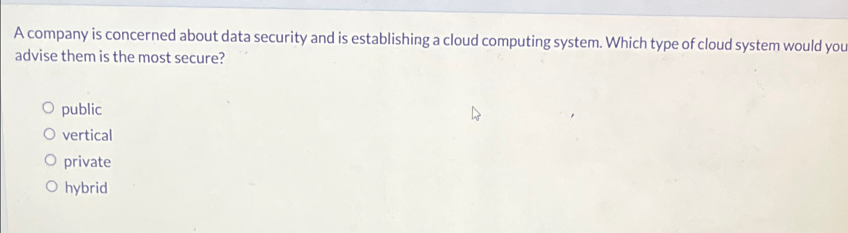 Solved A company is concerned about data security and is | Chegg.com