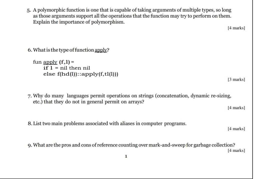 Solved 5. A polymorphic function is one that is capable of | Chegg.com Solved 5. A polymorphic function is one that is capable of | Chegg.com