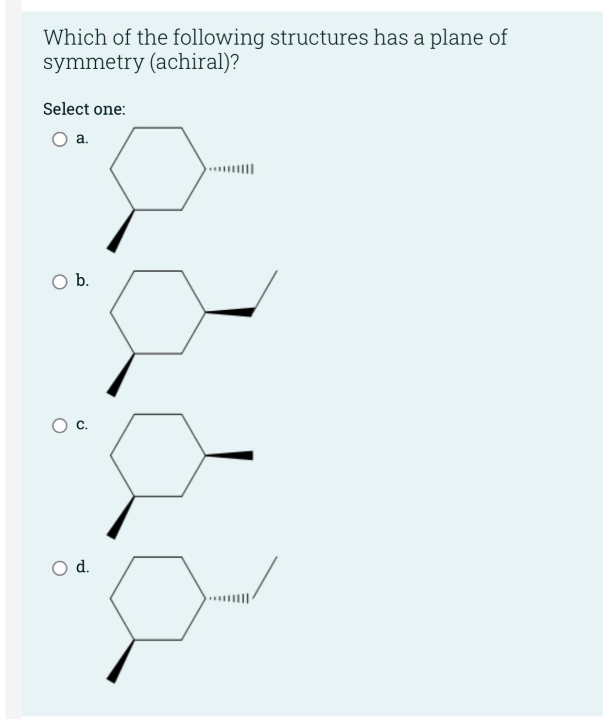 Solved Which of the following structures has a plane of | Chegg.com