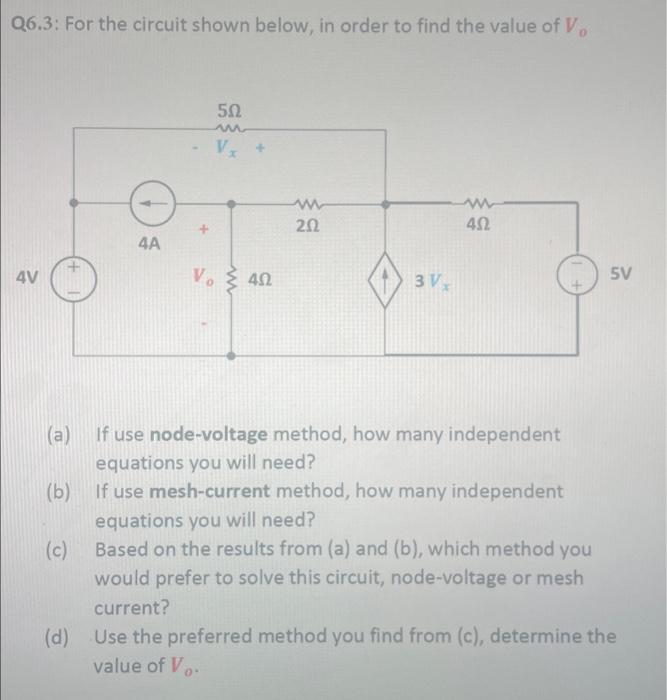 Solved Q6.3: For the circuit shown below, in order to find | Chegg.com