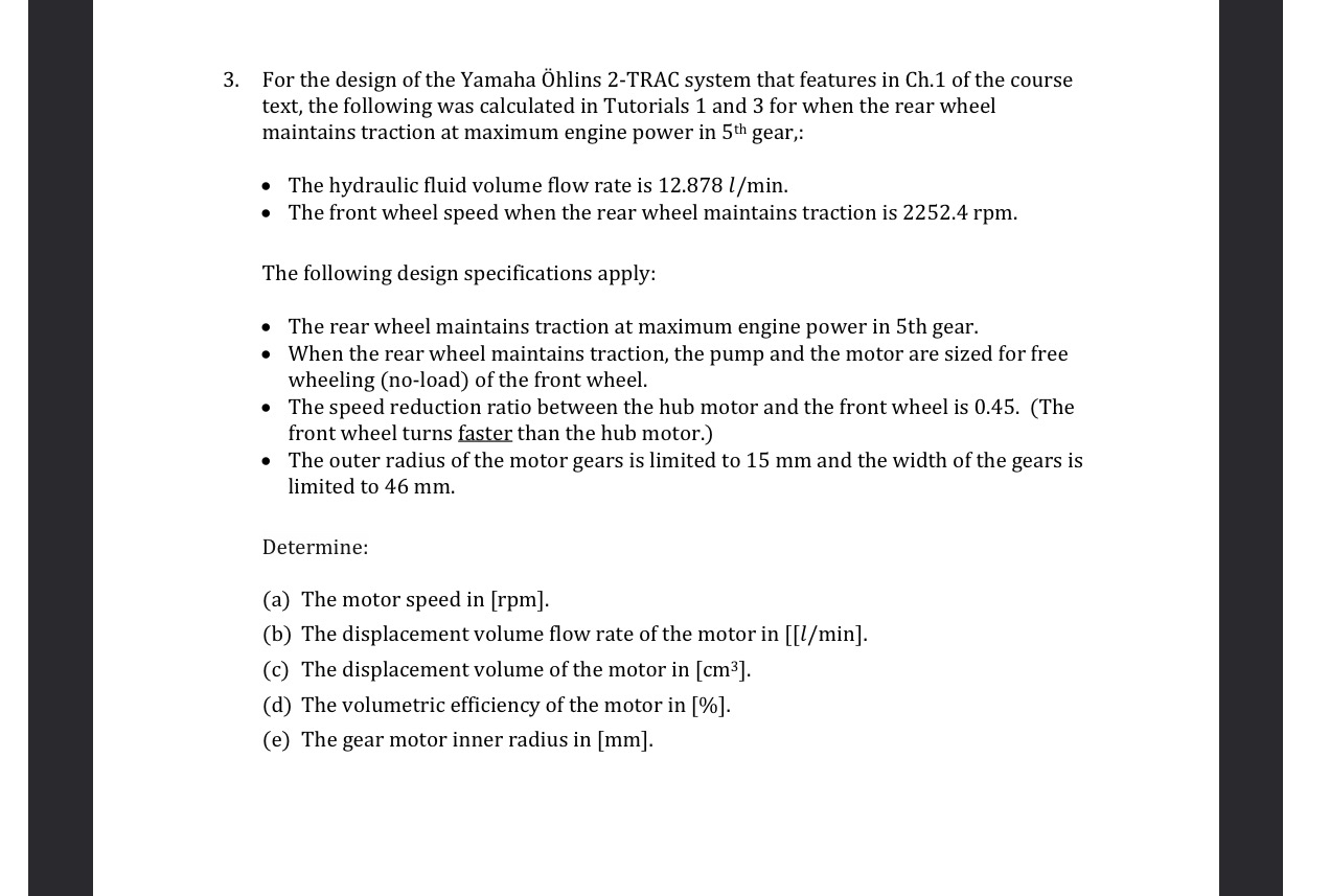 Solved For the design of the Yamaha Öhlins 2-TRAC system | Chegg.com