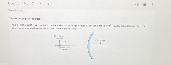 Solved An object that is 34 cm in front of a convex mirror | Chegg.com