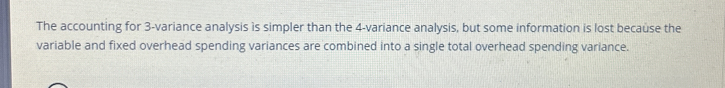 Solved The accounting for 3 -variance analysis is simpler | Chegg.com