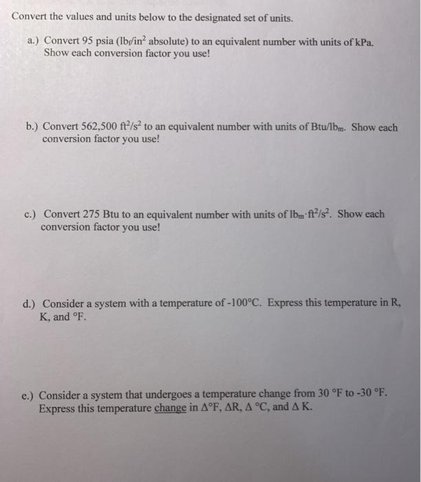 Solved Convert The Values And Units Below To The Designated Chegg
