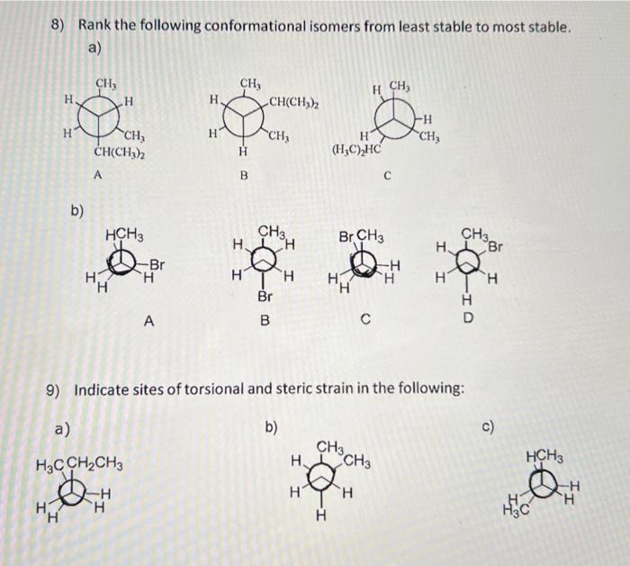 Solved 8) Rank the following conformational isomers from | Chegg.com
