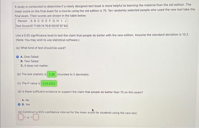 Solved A study is conducted to determine if a newly designed | Chegg.com