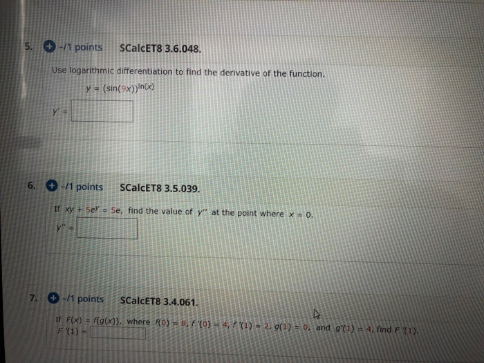 Solved 5. -/1 points ScalcET8 3.6.048. Use logarithmic | Chegg.com