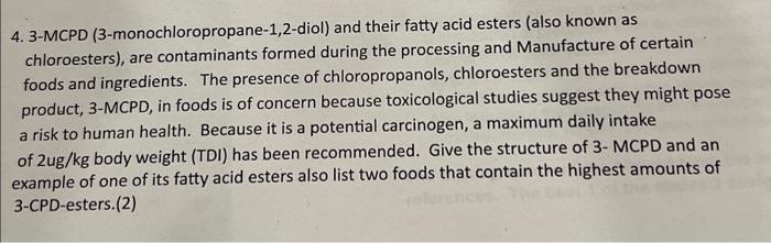 Solved 4. 3-MCPD (3-monochloropropane-1,2-diol) and their | Chegg.com