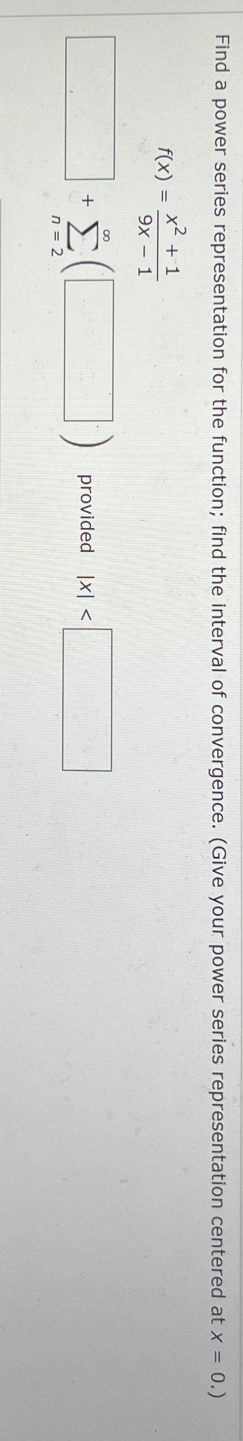 Solved Find a power series representation for the function; | Chegg.com