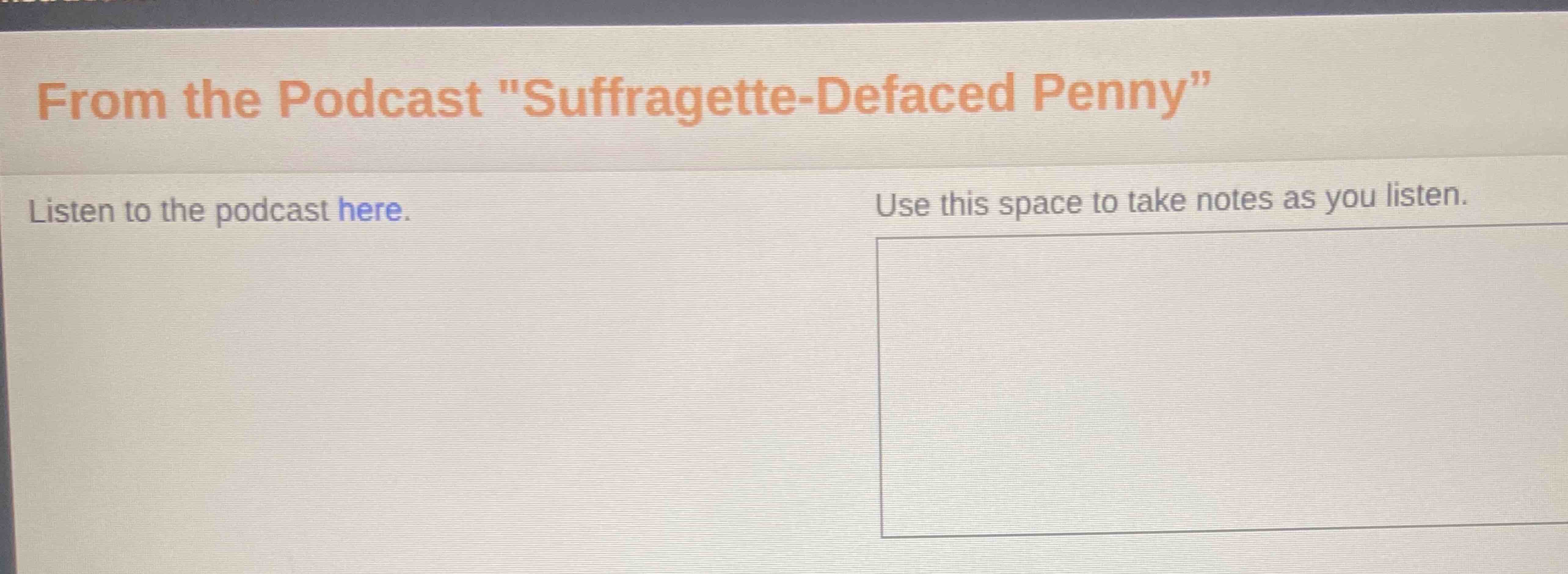 Solved From the Podcast "Suffragette-Defaced Penny" Listen | Chegg.com