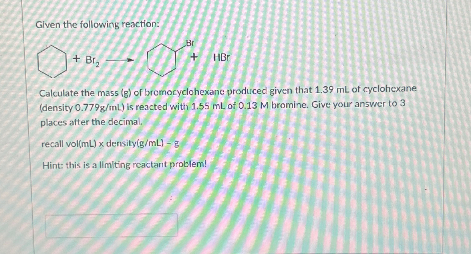 Solved Given the following reaction:Calculate the mass (g) | Chegg.com