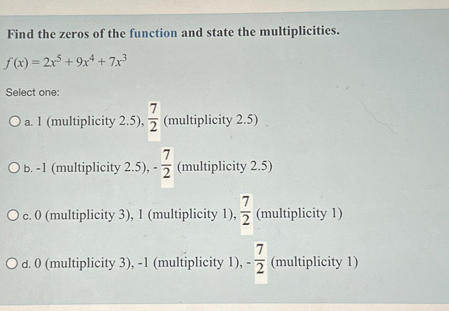 Solved Find the zeros of the function and state the | Chegg.com