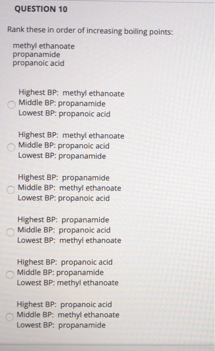 Solved QUESTION 10 Rank these in order of increasing boiling | Chegg.com