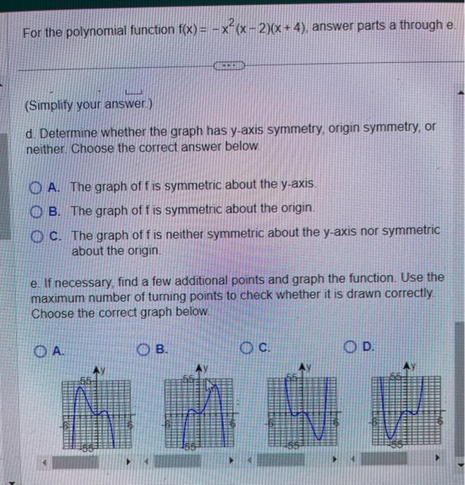 Solved For the polynomial function f(x)=−x2(x−2)(x+4), | Chegg.com