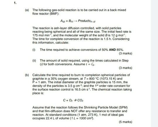 Solved 1. (a) The following gas-solid reaction is to be | Chegg.com