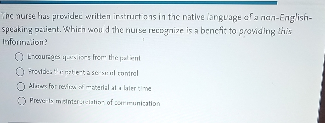 Solved The nurse has provided written instructions in the | Chegg.com