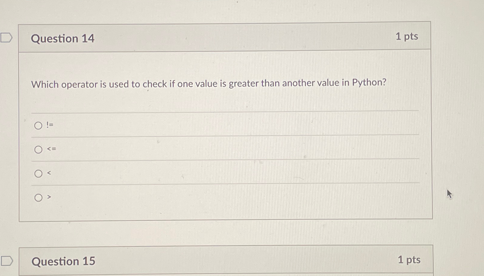 Solved Question 141ptsWhich operator is used to check if one | Chegg.com