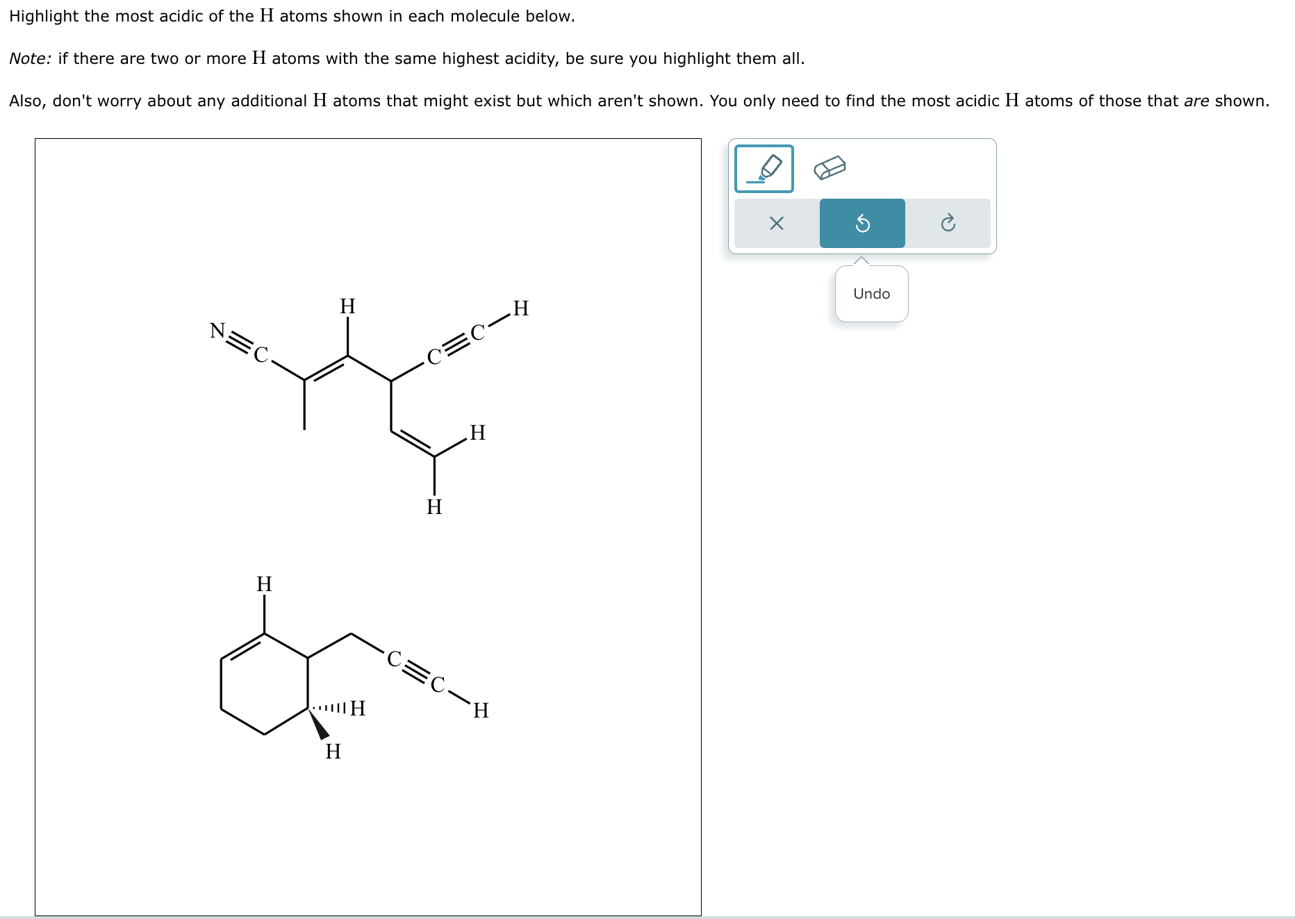 Solved Highlight the most acidic of the H ﻿atoms shown in | Chegg.com