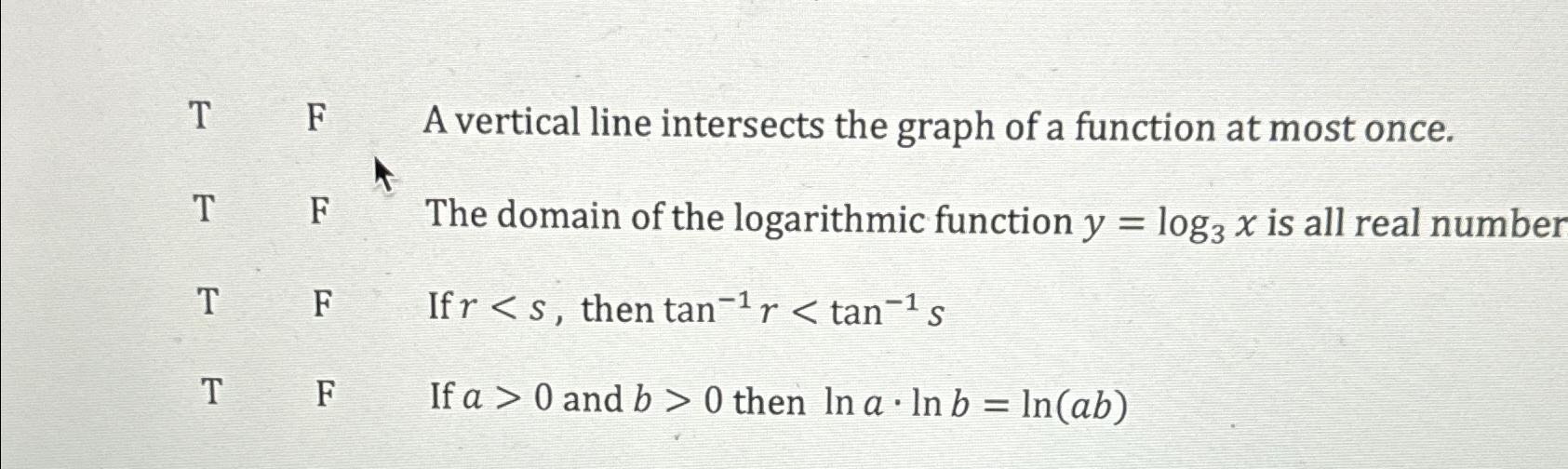 Solved T F A vertical line intersects the graph of a | Chegg.com